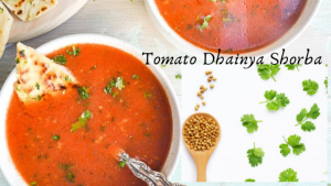 Tomato Dhaniya Shorba Recipe | Tomato Soup Recipe | Chef Ankit
