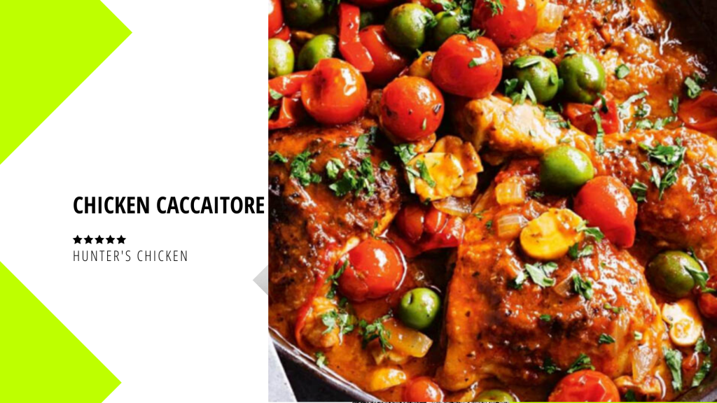 Chicken Cacciatore Recipe | Pollo Alla Cacciatore Recipe